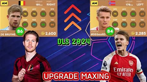 Dls 24 Upgrade Maxing Kevin De Bruyne And Martin Odegaard Youtube