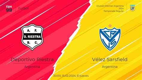 Deportivo Riestra vs Vélez Sarsfield el Cuotas de apuestas Fútbol Tips GG