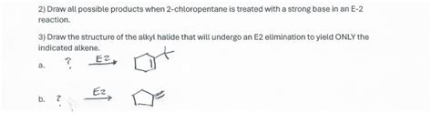 Solved Draw all possible products when 2-chloropentane is | Chegg.com
