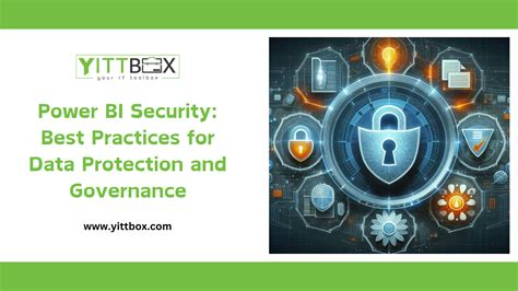 Power Bi Security Best Practices For Data Protection And Governance