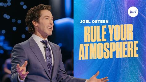 Rule Your Atmosphere Joel Osteen YouTube