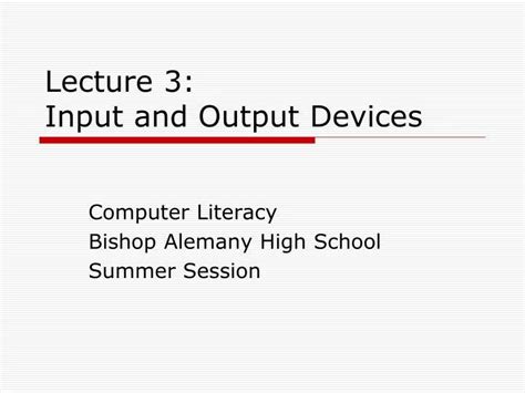 PPT Lecture 3 Input And Output Devices PowerPoint Presentation Free