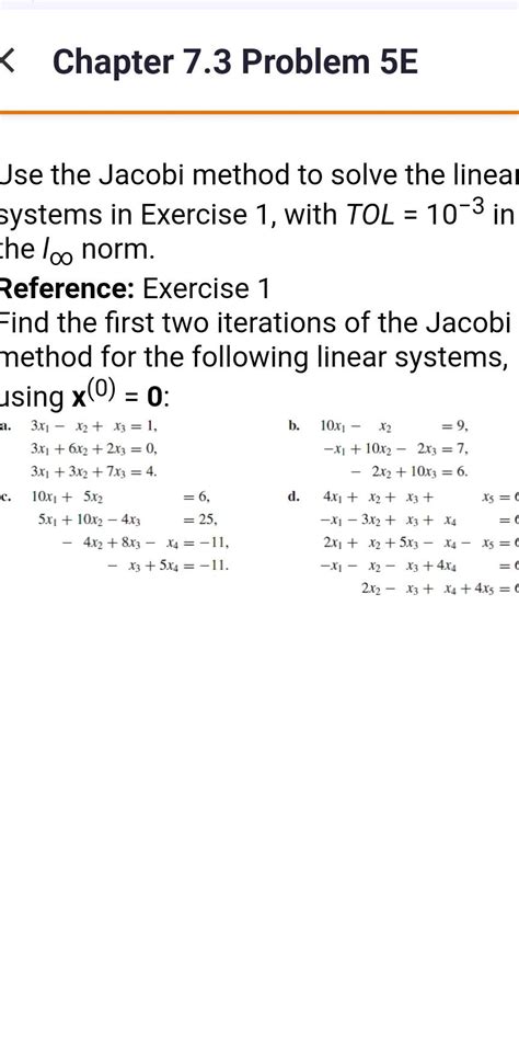 Solved Jse The Jacobi Method To Solve The Lineal Systems In Chegg