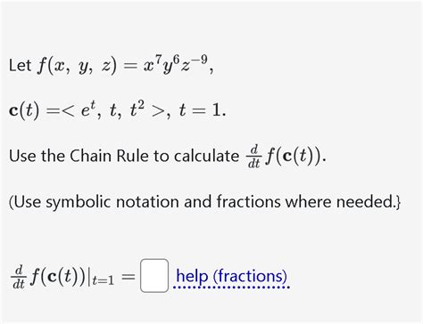 solved let f x y z x7y6z 9 c t t 1 ﻿use the chain rule