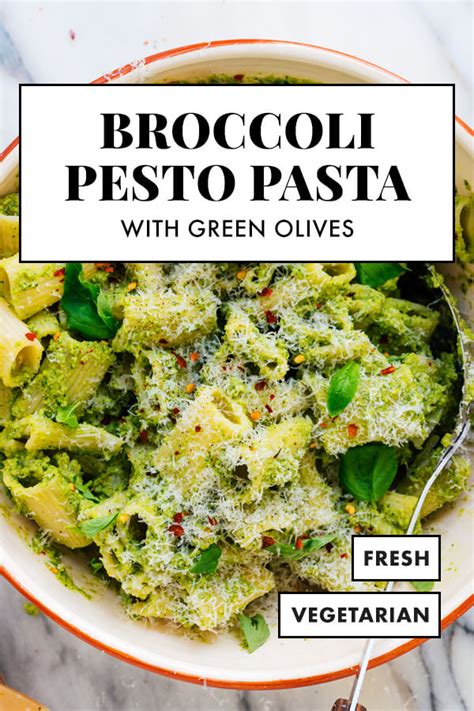 Broccoli Pesto Pasta Recipe With Green Olives Cookie And Kate