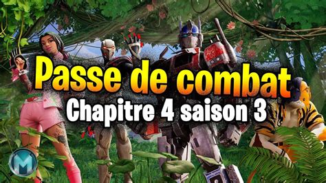 Passe De Combat Officielle Fortnite Chapitre 4 Saison 3 Youtube