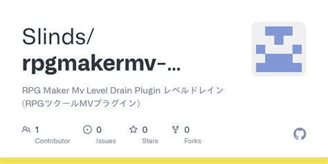 GitHub Slinds rpgmakermv plugins RPG Maker Mv Level Drain Plugin レベルドレイン RPGツクールMVプラグイン