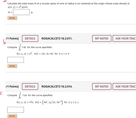 Solved Calculate The Tota Mass M Of Circular Piece Of Wire Of Radius 6