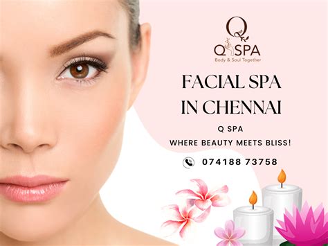 Facial Spa In Chennai Indulge In A Facial Spa Experience Like By