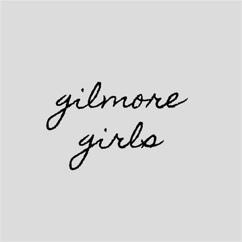 Gilmore Girls Quote Poster