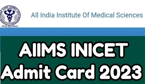 Aiims Inicet Admit Card 2023 Pdf Download Link