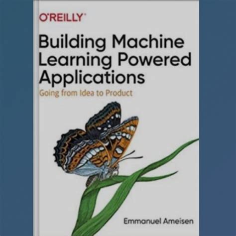 Jual Buku Building Machine Learning Powered Applications Shopee Indonesia