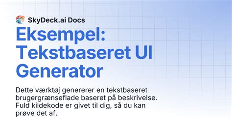 Eksempel Tekstbaseret Ui Generator Skydeckai Docs
