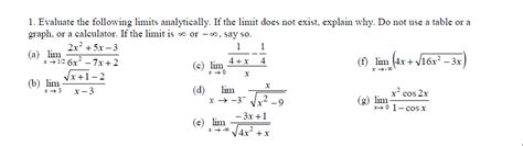 Solved 1 Evaluate The Following Limits Analytically If The