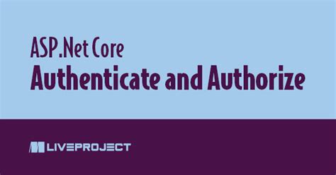 authenticate and authorize