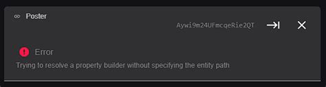 uncaught error trying to resolve a property builder without specifying