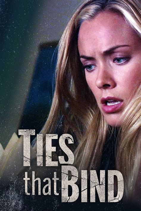 Ties That Bind 2010 Posters — The Movie Database Tmdb