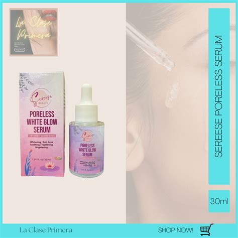 Sereese Beauty Poreless White Glow Serum 30 Ml Intense Whitening 100