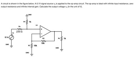 solved a circuit is shown in the figure below a o 1v signal source vs