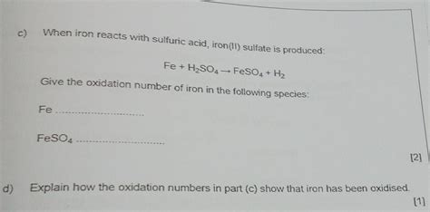 Solved C When Iron Reacts With Sulfuric Acid Iron Ii Sulfate Is