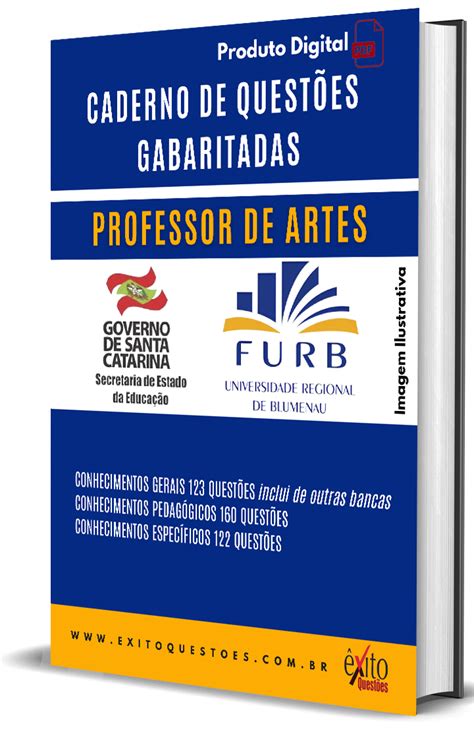 CADERNO DE QUESTÕES GABARITADAS PROFESSOR DE ARTES FURB ÊXITO QUESTÕES