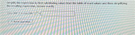 Solved Simplify The Expression By First Substituting Values