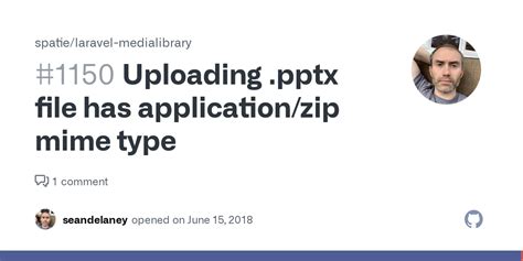 Uploading Pptx File Has Application Zip Mime Type Issue 1150