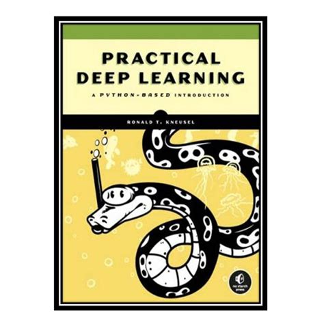 قیمت و خرید کتاب practical deep learning a python based introduction اثر ron kneusel انتشارات