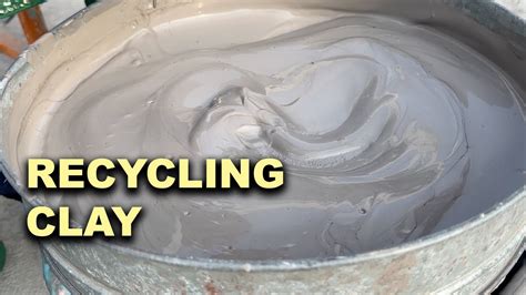 Chapter 5 Recycling Clay YouTube