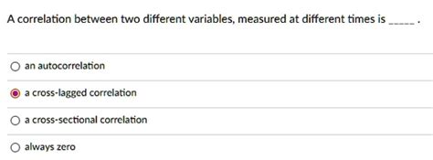 Solved A Correlation Between Two Different Variables Measured At