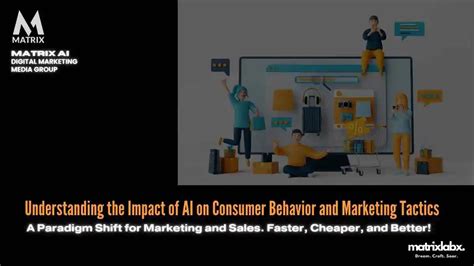 Understanding The Impact Of Ai On Consumer Behavior And Marketing Tactics Global Ai Marketing