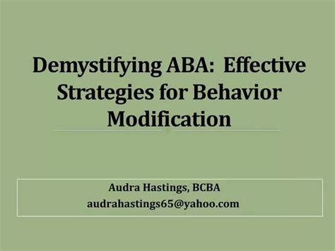 PPT Demystifying ABA Effective Strategies For Behavior Modification PowerPoint Presentation