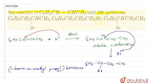 [Malayalam] The reaction of C6H5CH=CHCH3 with HBr produces: C6H5CH2un