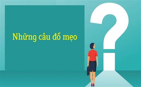 5 Câu đố Kèm đáp án Siêu Thú Vị Giúp Tăng Khả Năng Tính Toán