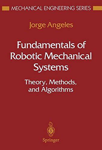 Fundamentals of Robotic Mechanical Systems Theory Methods 読書メーター