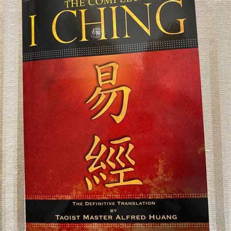 Taoist Master Alfred Huang Accents The Complete I Ching Th