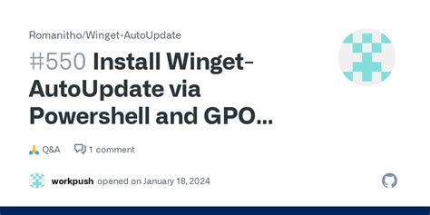 Install Winget Autoupdate Via Powershell And Gpo Issue · Romanitho Winget Autoupdate