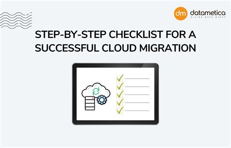 Checklist And Important Steps For A Successful Cloud Migration