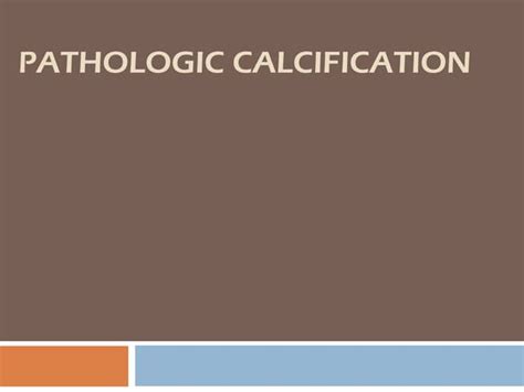 Pathologic Calcification Ppt