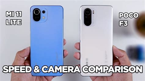 Mi 11 Lite Vs POCO F3 SPEED TEST CAMERA Comparison Zeibiz YouTube