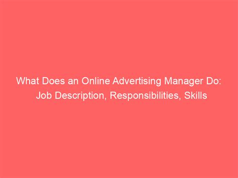 What Does An Online Advertising Manager Do Job Description