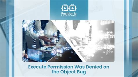 the execute permission was denied on the object debugged position is