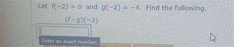 Solved Let F 26 ﻿and G 2 4 ﻿find The