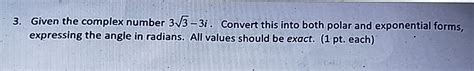 Solved Given The Complex Number I Convert This Into Chegg