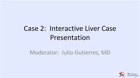 Slide Presentations Texas Liver Institute