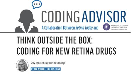Think Outside The Box Coding For New Retina Drugs Retina Today