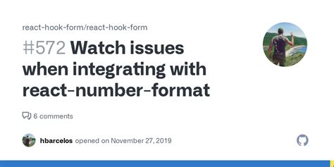 Watch Issues When Integrating With React Number Format · Issue 572