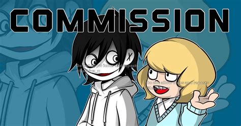 Creepypasta Commission Hachiyaのイラスト Pixiv