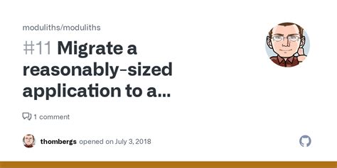 migrate a reasonably sized application to a modulith · issue 11