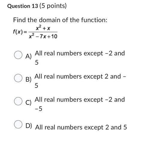 solved find the domain of the function f x x2−7x 10x2 x a